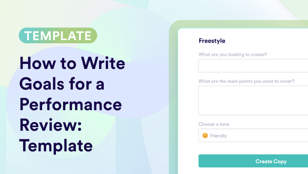 Goals For Performance Review Templates: How To Write & Examples