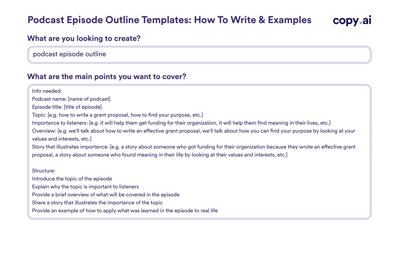 Podcast Episode Outline Templates: How To Write & Examples