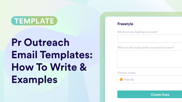 Pr Outreach Email Templates: How To Write & Examples
