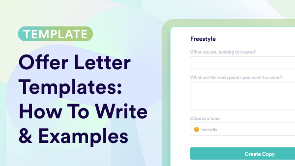 Offer Letter Templates: How To Write & Examples