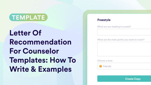 Letter Of Recommendation For Counselor Templates: How To Write & Examples