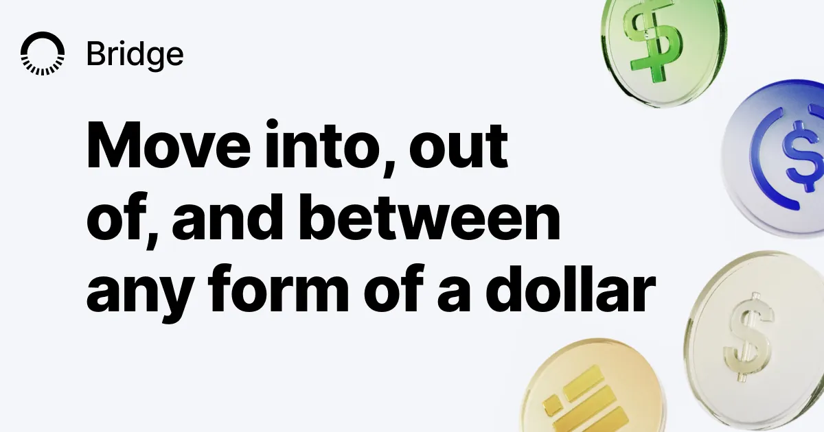 Bridge - Stablecoin APIs for developers