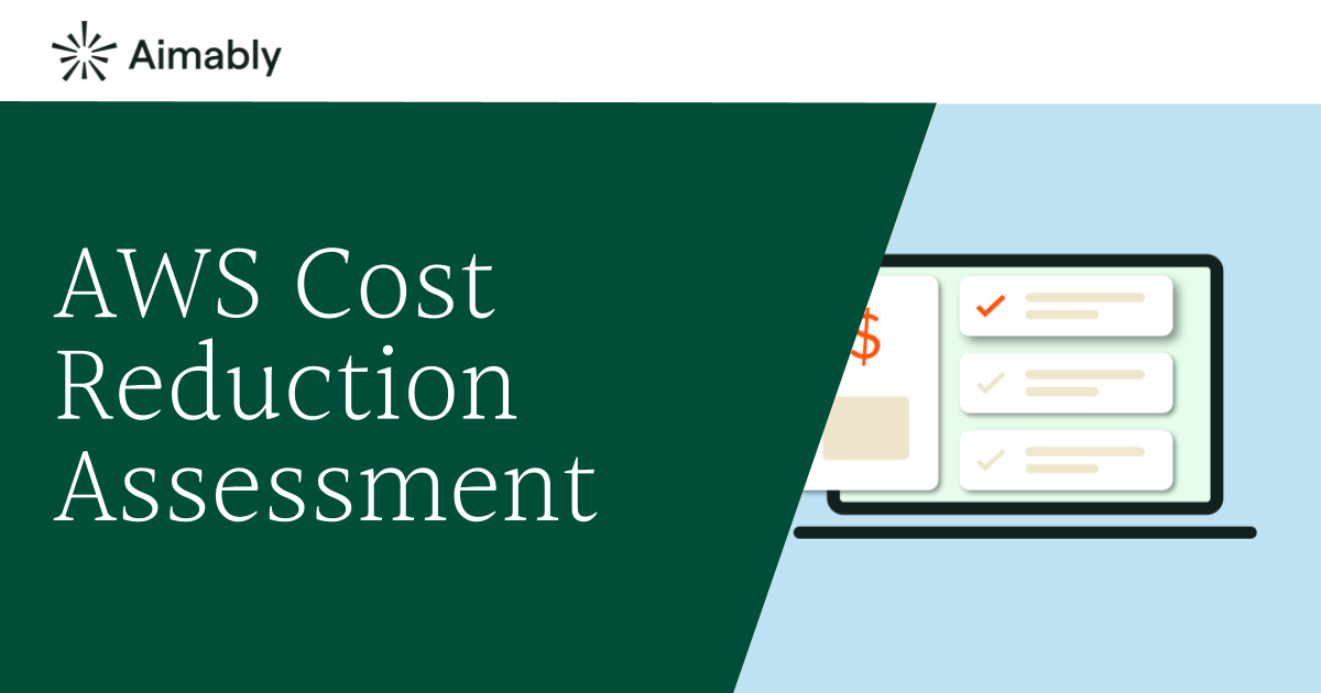 AWS Cost Reduction Assessment by Aimably