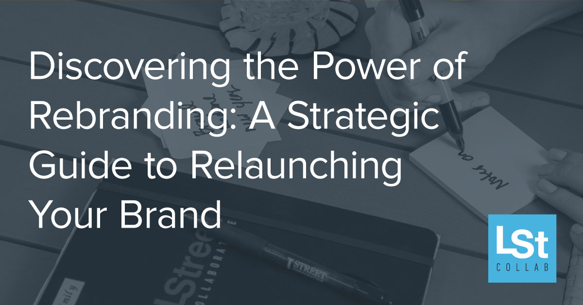 Discovering the Power of Rebranding: A Strategic Guide to Relaunching ...