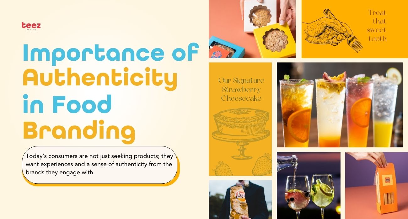 Food & Beverage Branding: Crafting an Authentic Connection with Consumers