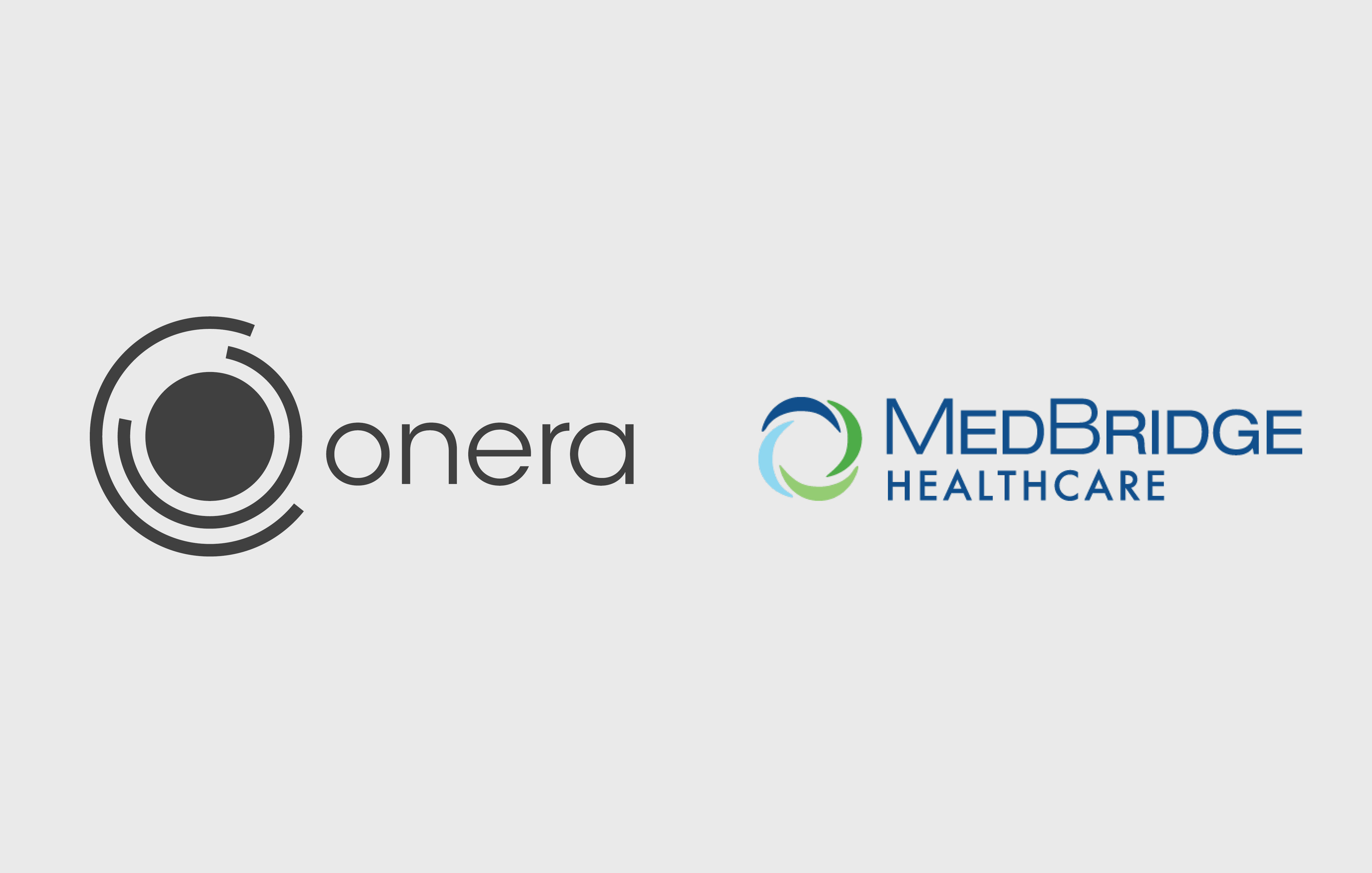 Onera Announces Strategic Partnership with MedBridge Healthcare to ...