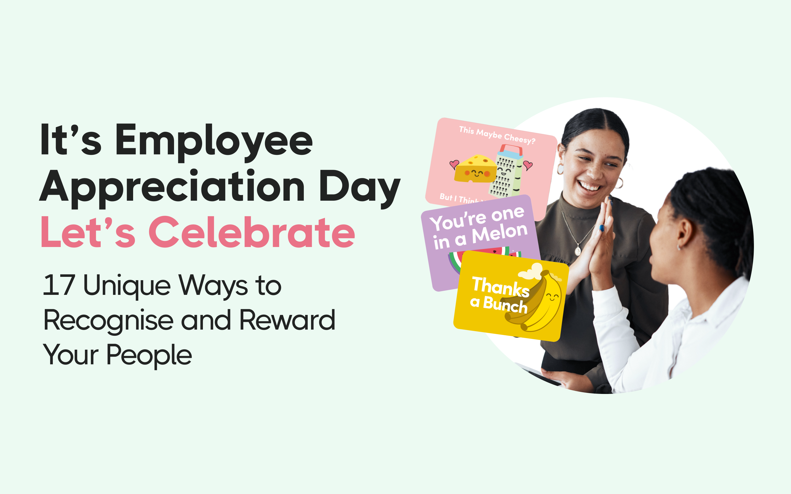 17 Thoughtful Ways to Celebrate Your Team on Employee Recognition Day
