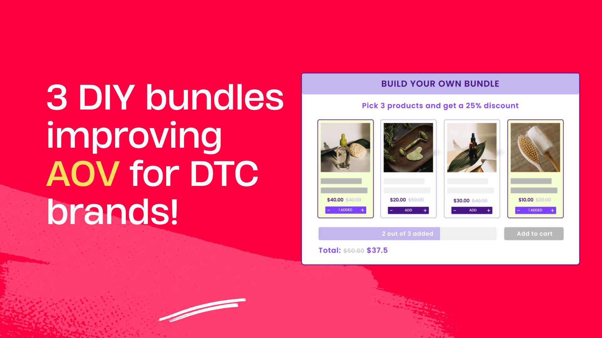 3 DIY bundles improving AOV for DTC brands!