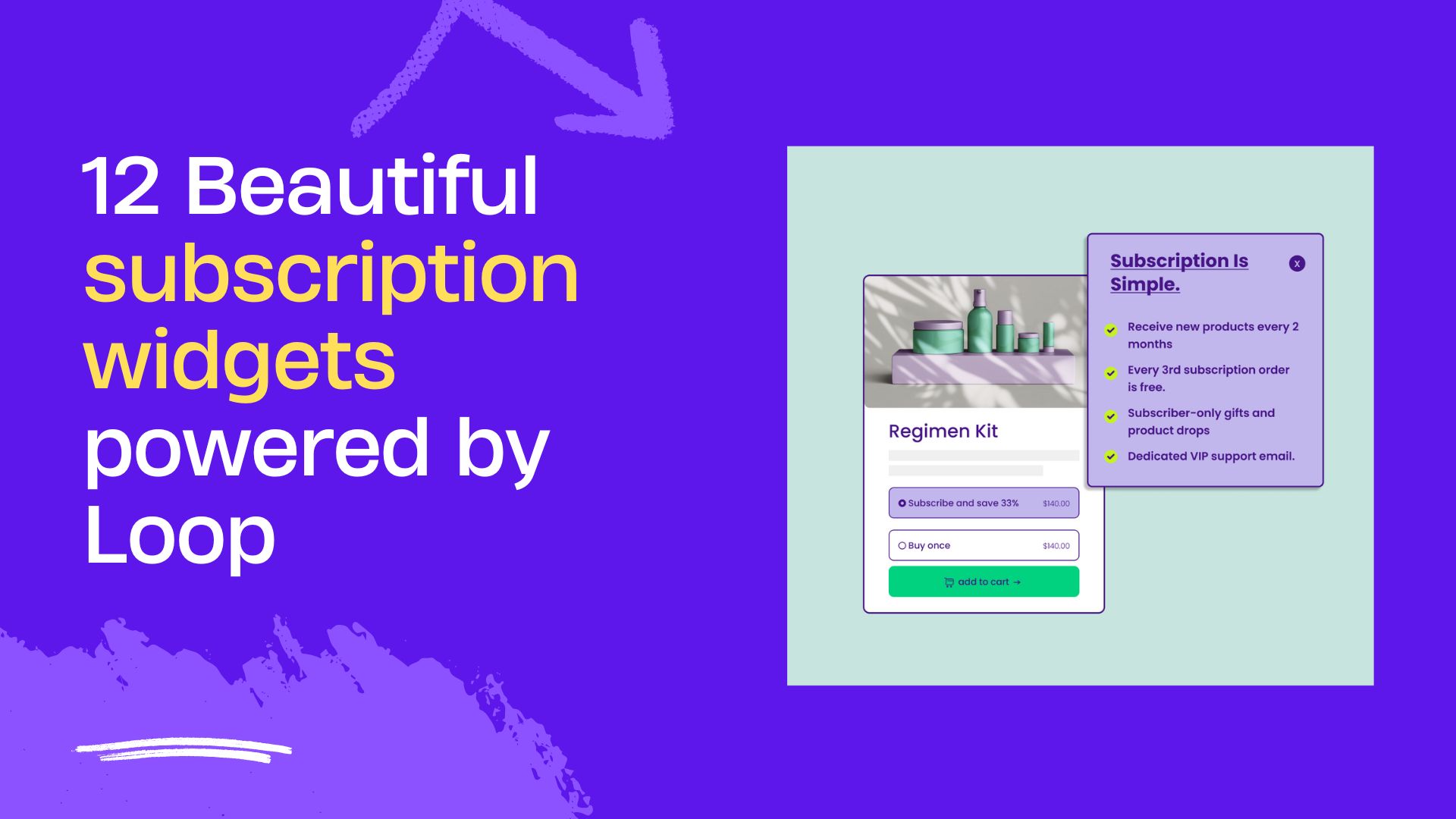 12 Powerful Subscription Widgets Powered by Loop
