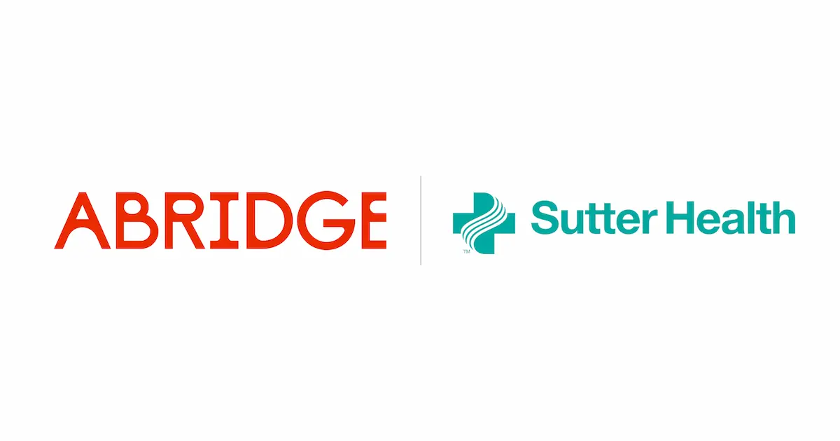 Sutter Health Partners with Abridge to Improve Patient, Physician ...