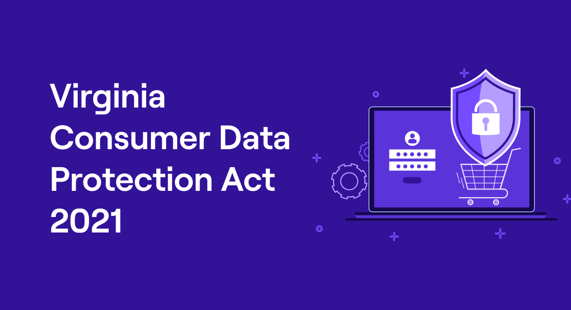 Virginia Consumer Data Protection Act 2021 - Blog