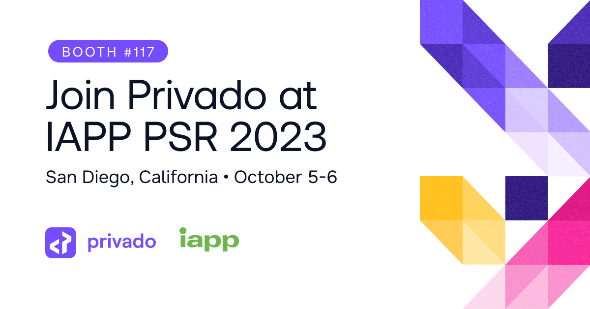 Privado at IAPP PSR 2023 - Blog