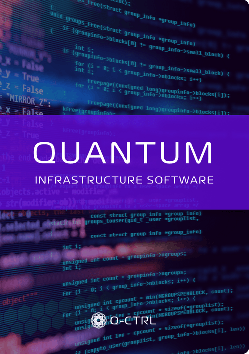 Quantum Infrastructure Software | Q-CTRL