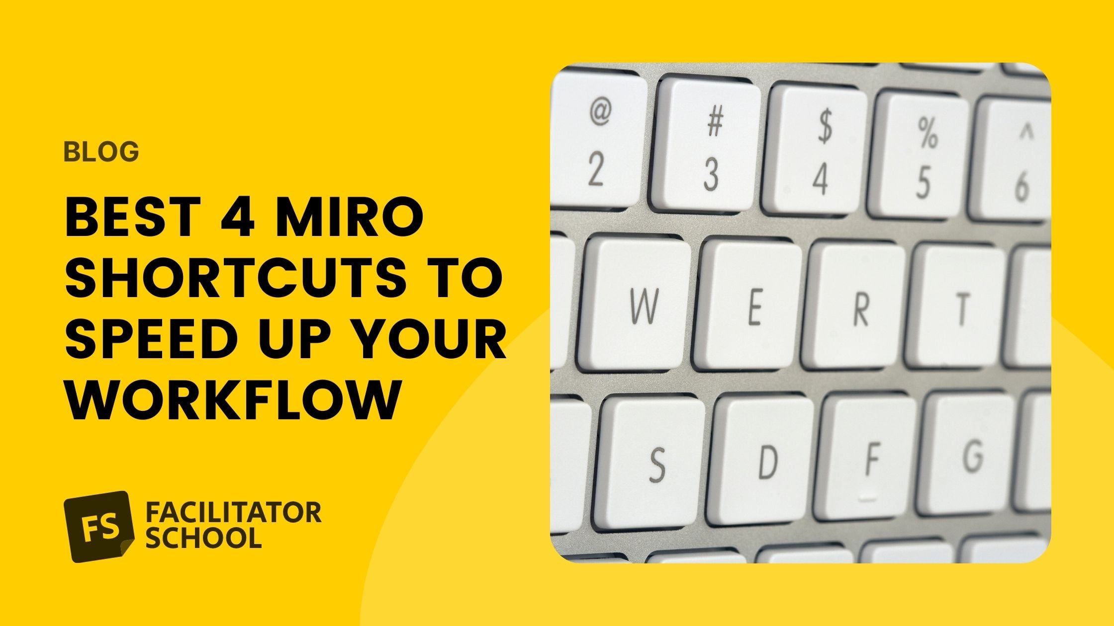 Best 4 Miro Shortcuts to Speed up Your Workflow | Facilitator School