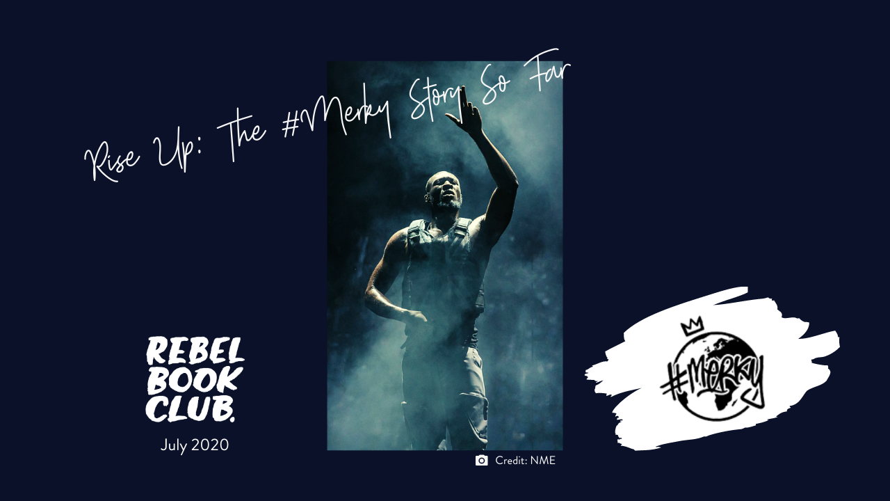 Rebel Book Club - Rise Up: The #Merky Story So Far | Featuring Dr ...