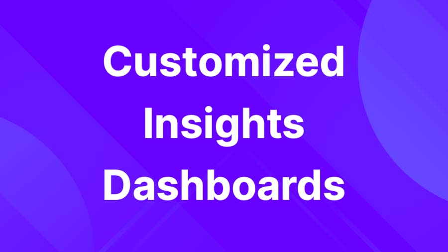 How to Create Customized Dashboards