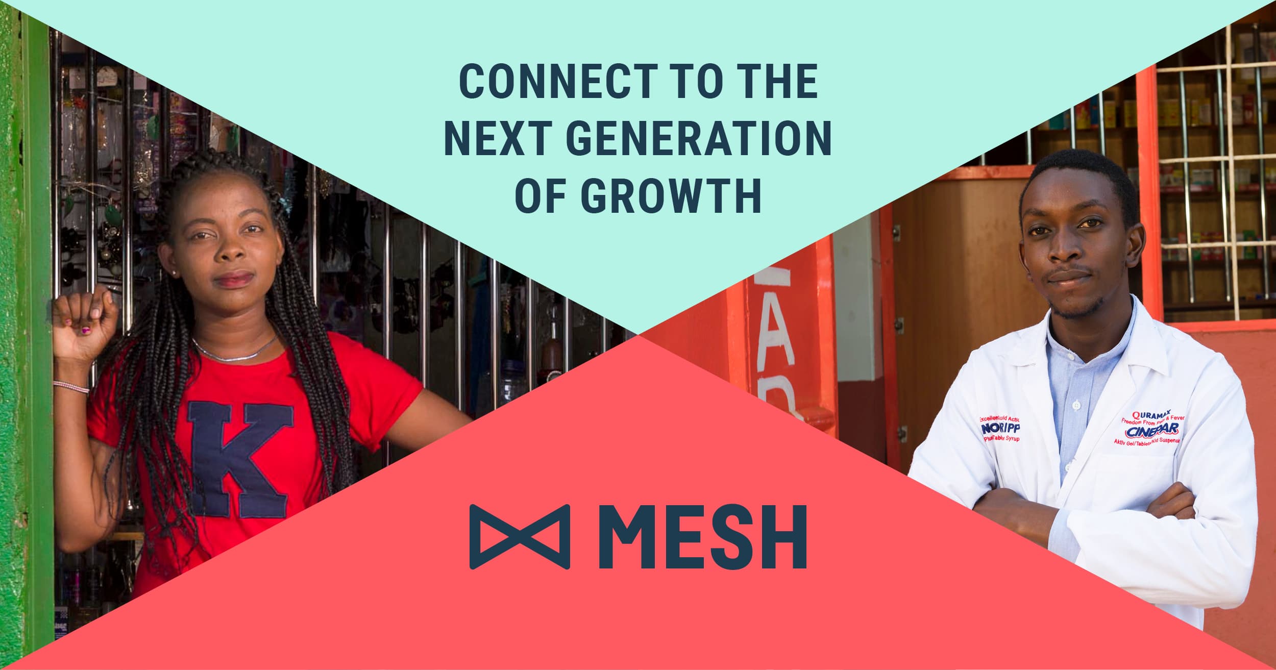 Connect to the next generation of growth | MESH