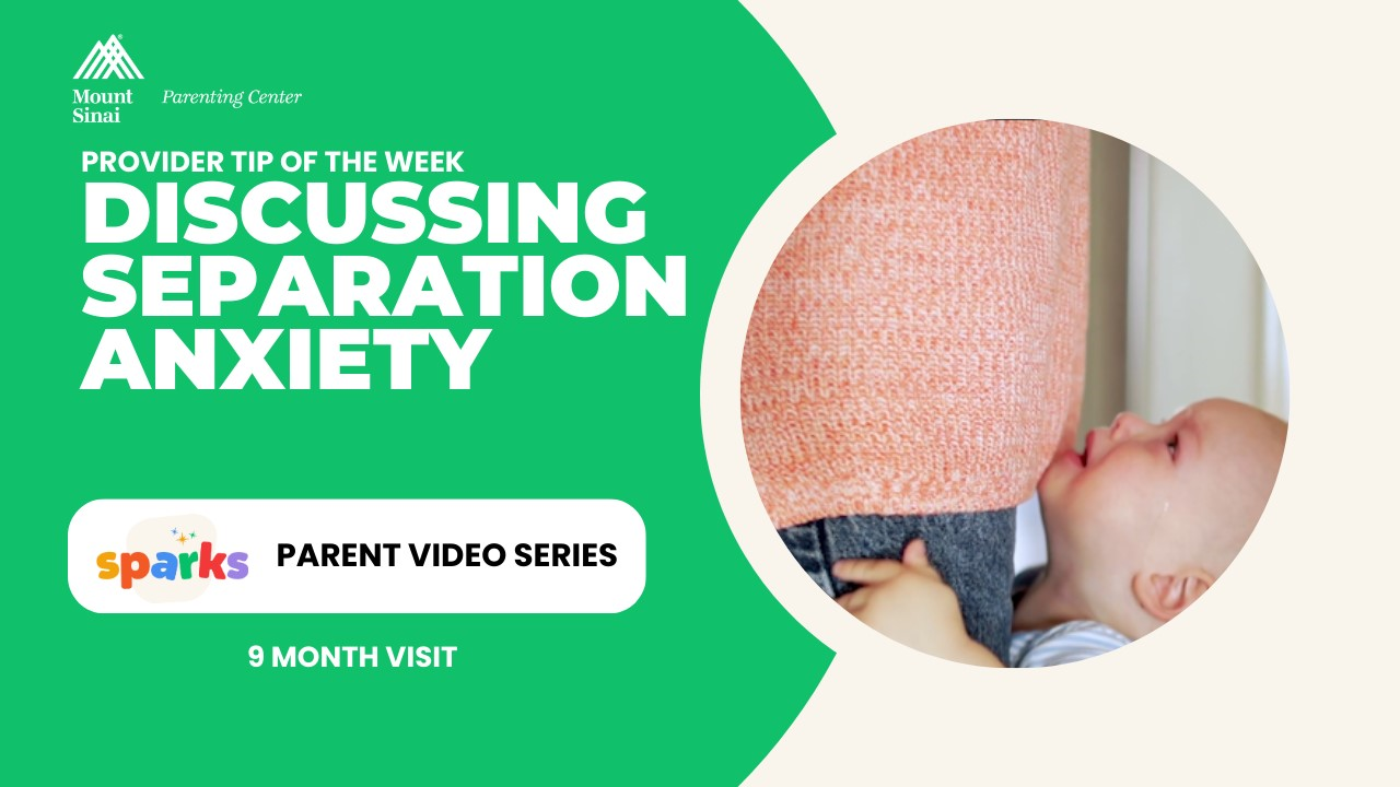 How do you help families manage separation anxiety? | Mount Sinai ...