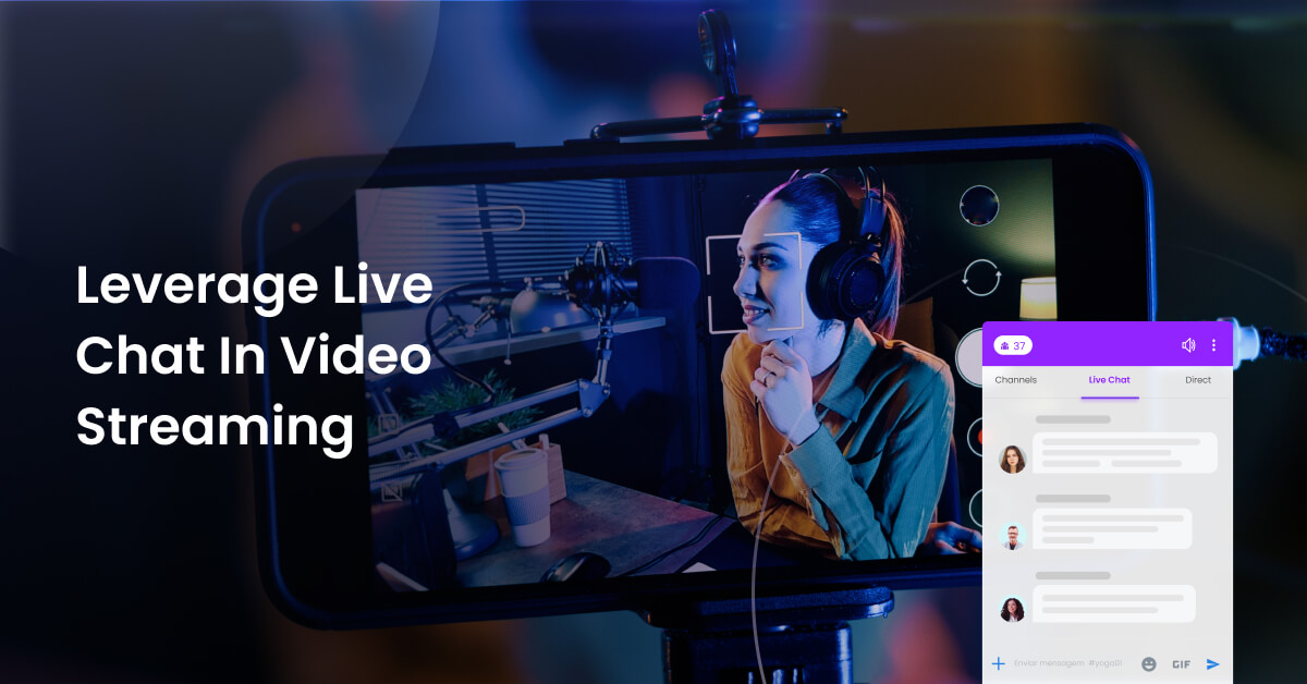 6 ways you can leverage Live Chat in Video Streaming | Arena