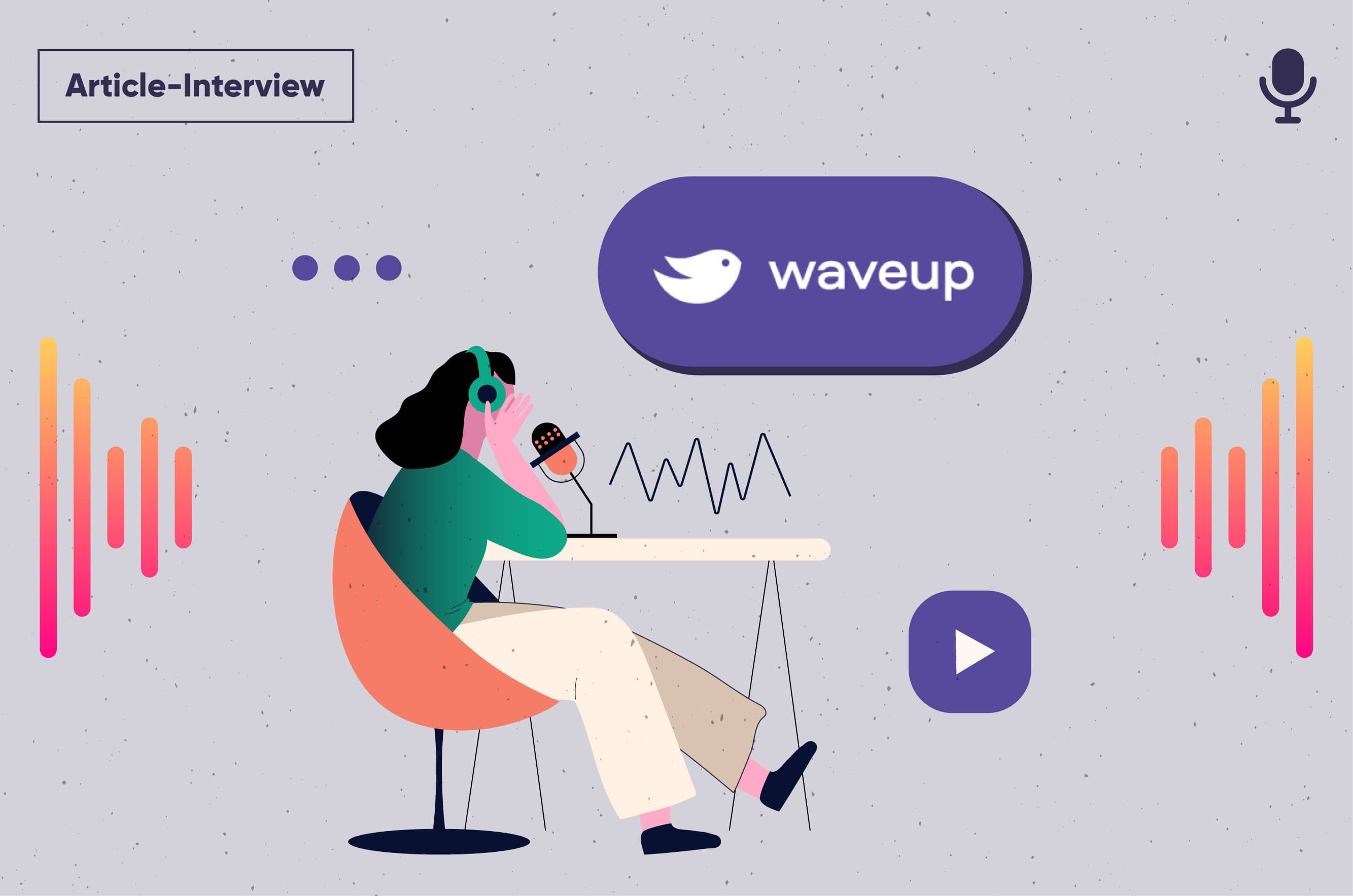 How to Manage Interns with Experience of WaveUp | Axterior