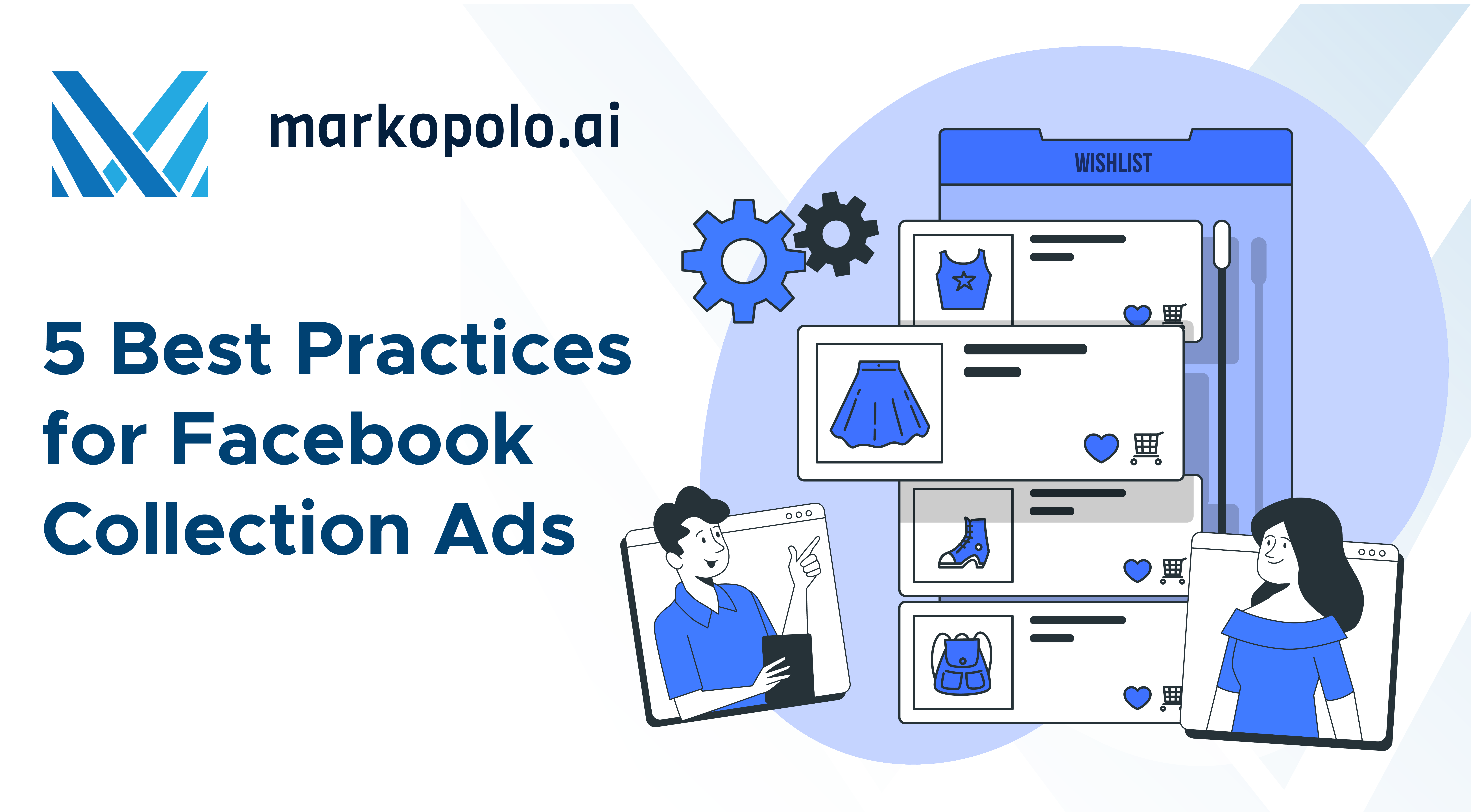 5 Best Practices for Facebook Collection Ads