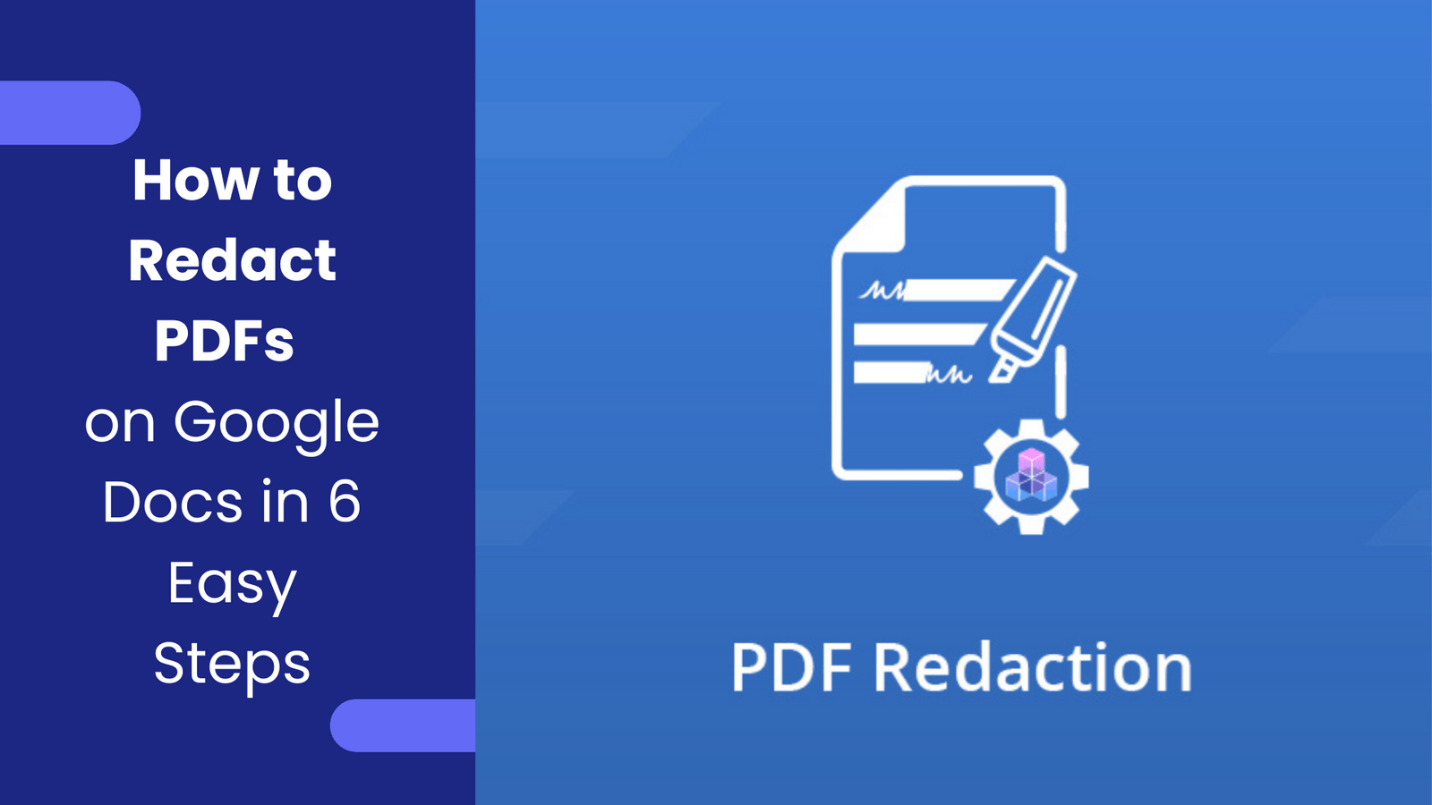 How to Redact PDFs on Google Docs in 6 Easy Steps