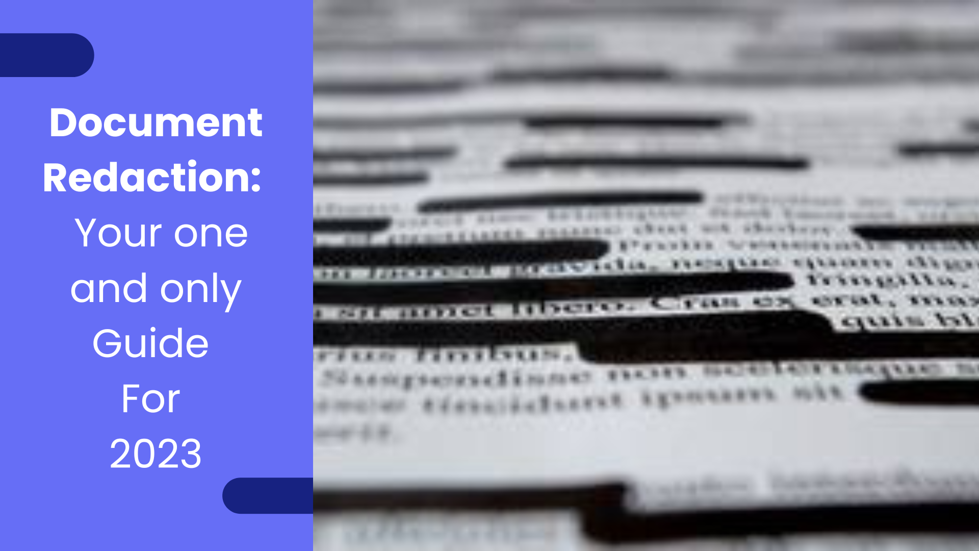 Document Redaction: Your one and only Guide For 2023