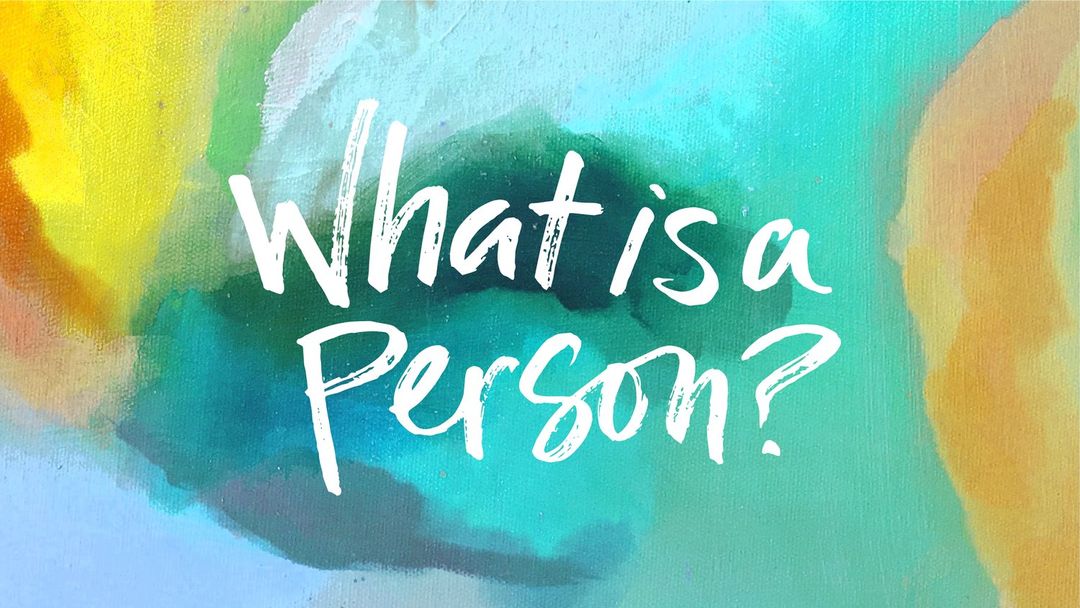 Resources | What Is a Person: Gender | Mosaic Church Richardson
