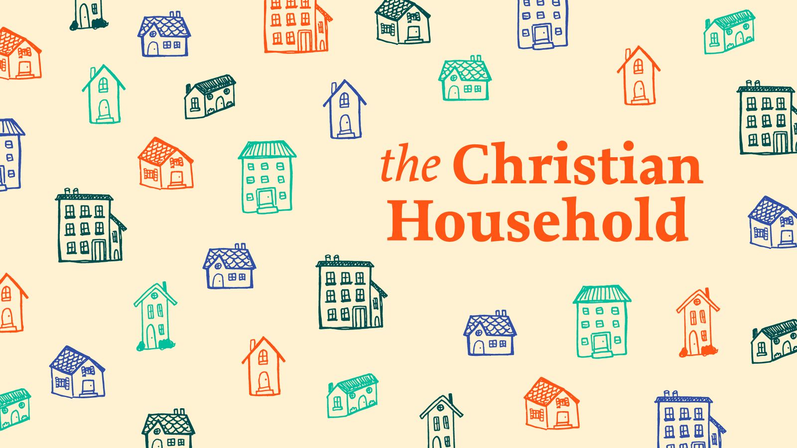 Resources | What Is a Christian Household? | Mosaic Church Richardson