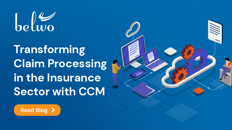 Transforming Claim Processing in the Insurance Sector with CCM