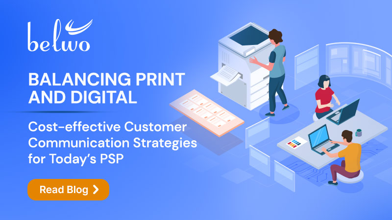 Balancing Print and Digital: Cost-effective Customer Communication ...