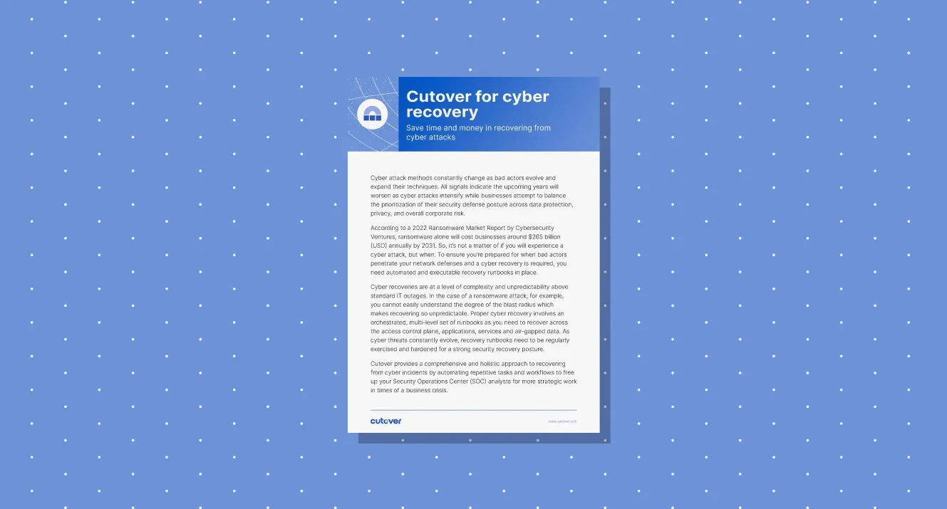 Cyber Recovery Automation Solution | Cutover