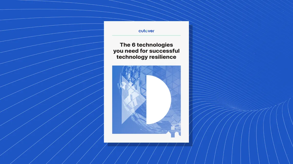 The technology needed for successful technology resilience