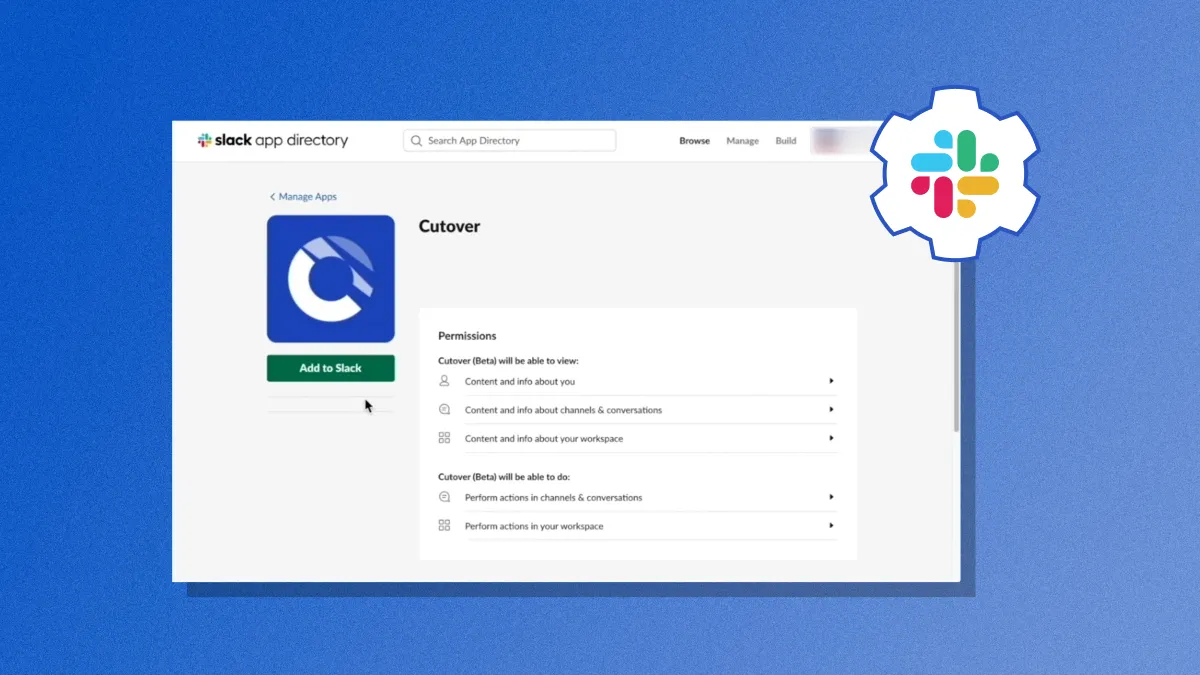 Cutover Slack App | Video Cutover Slack App | Video