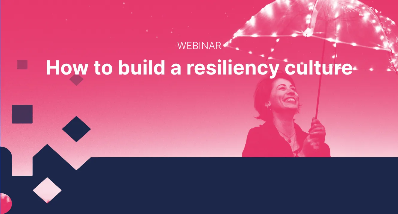 How to build a resiliency culture