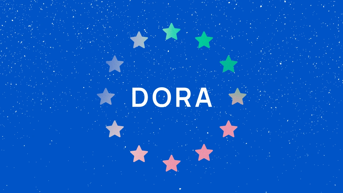 DORA European Regulation Framework Explained | Cutover