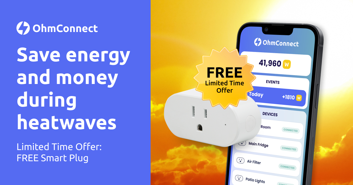 Heatwaves are here | Save Energy with OhmConnect