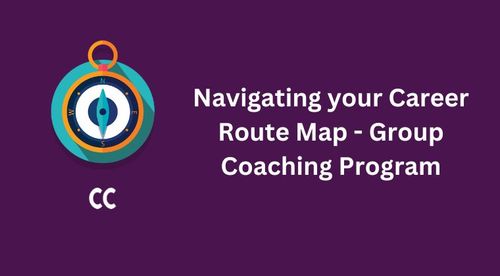 Navigating your Career Route Map, Group Coaching Program - Empowered ...