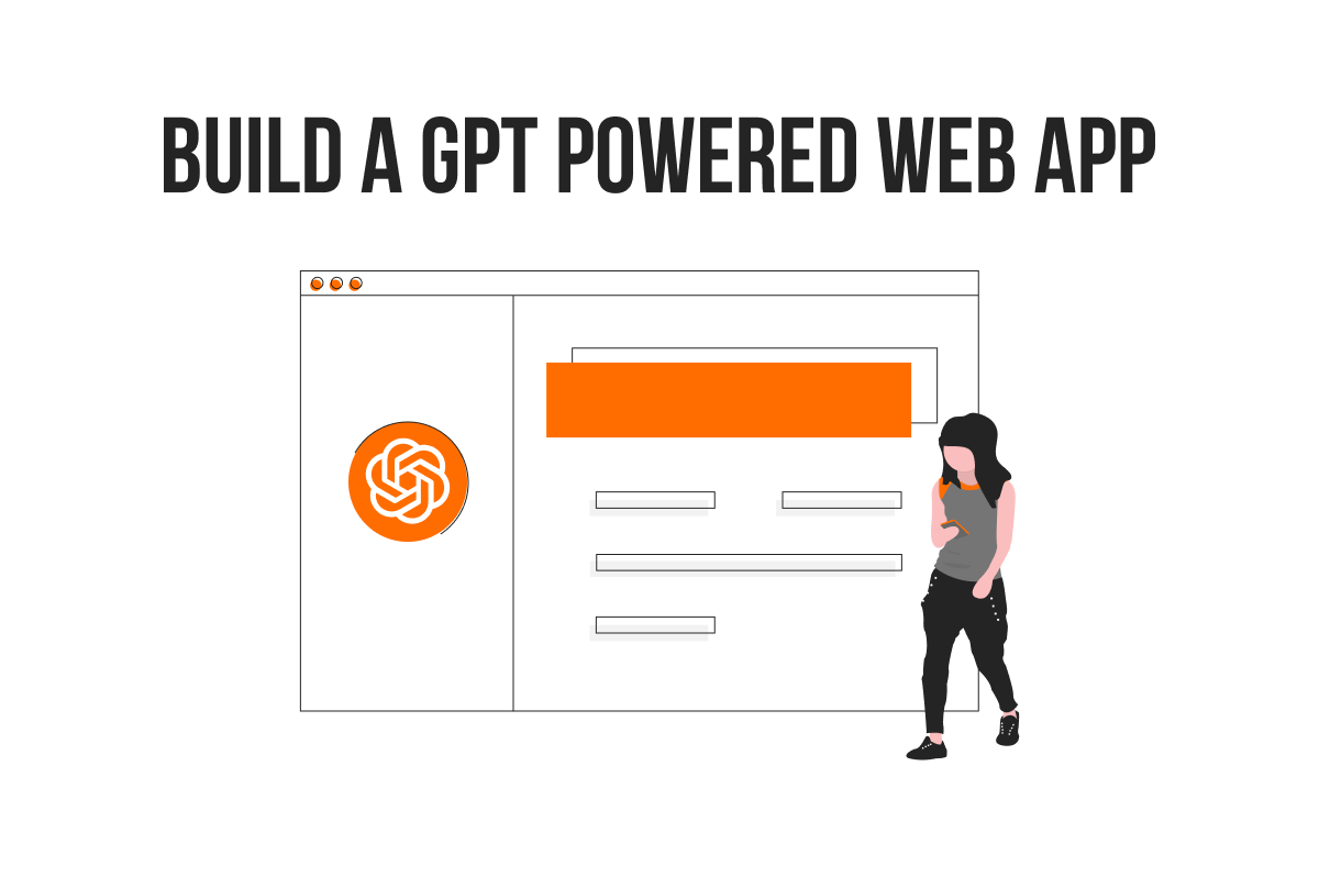 Build a GPT Powered Web App | Perpetual Blog
