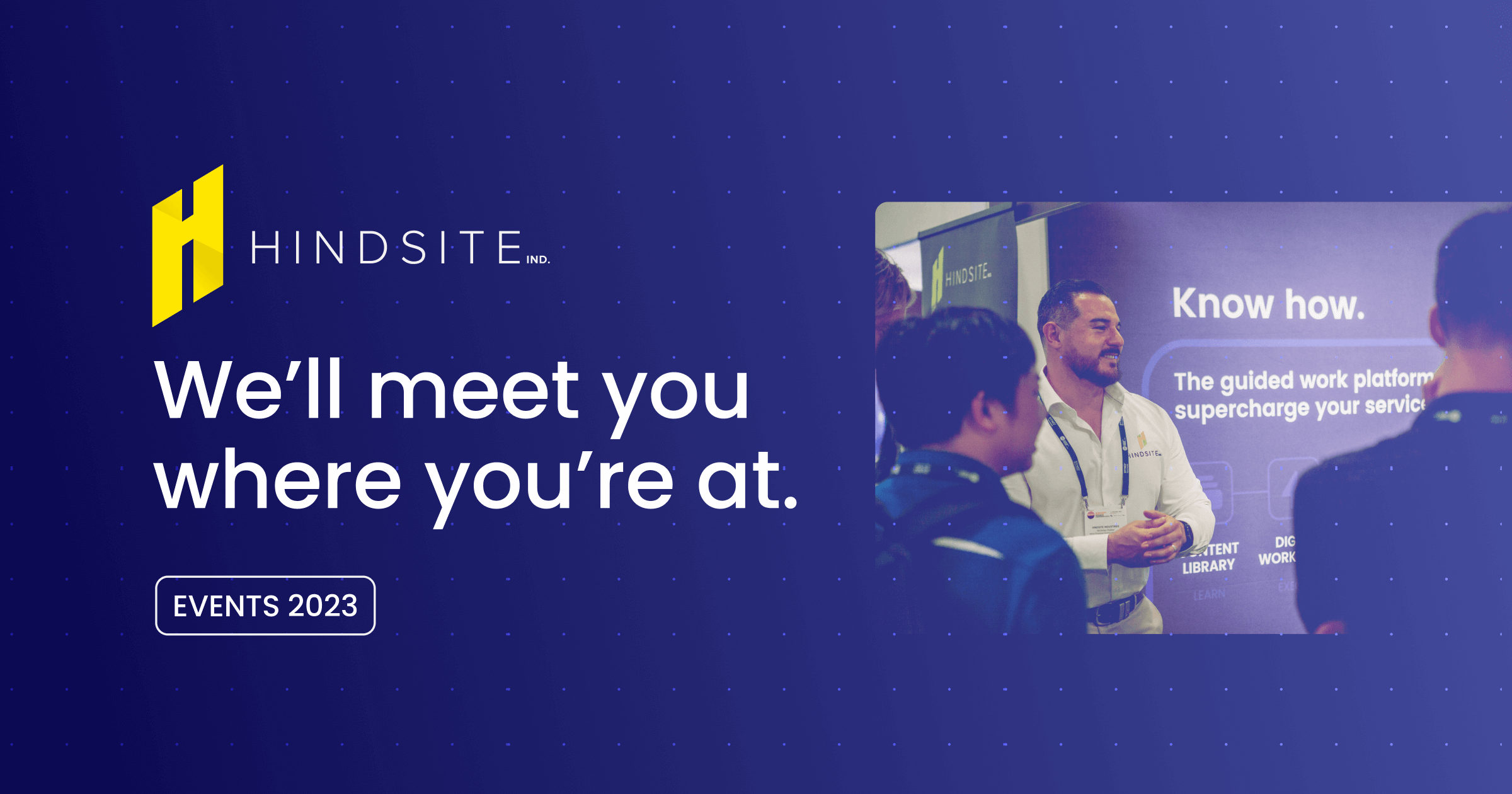 Events | HINDSITE Industries