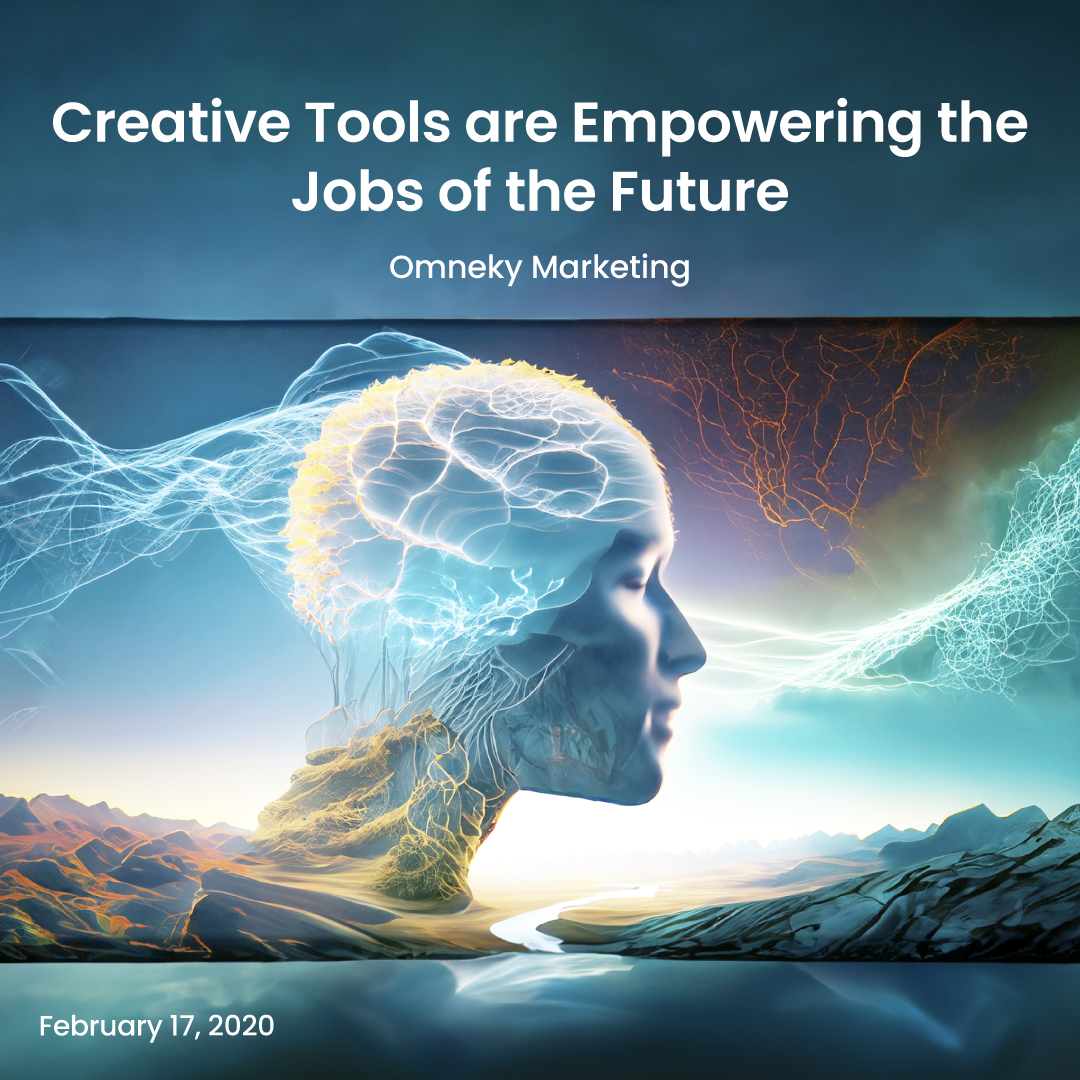 Creative Tools are Empowering the Jobs of the Future