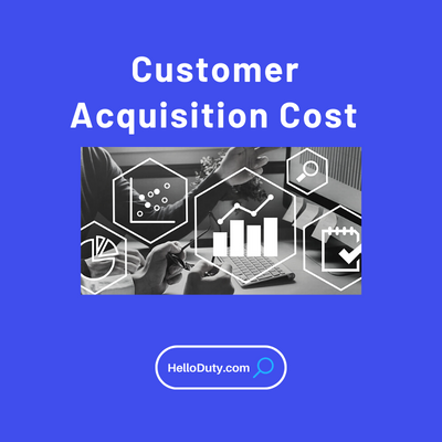 HelloDuty - Customer acquisition cost