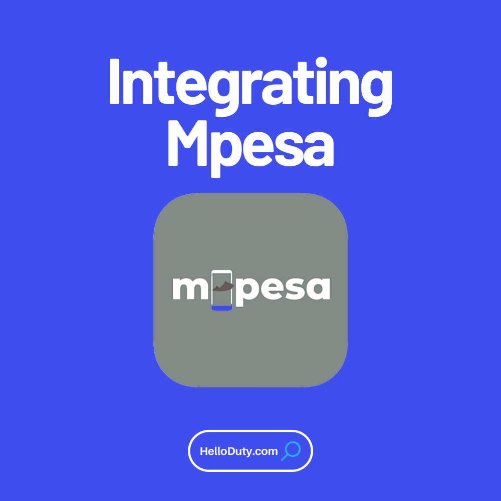 HelloDuty - MPESA API: How to integrate Mpesa to your Website or ...