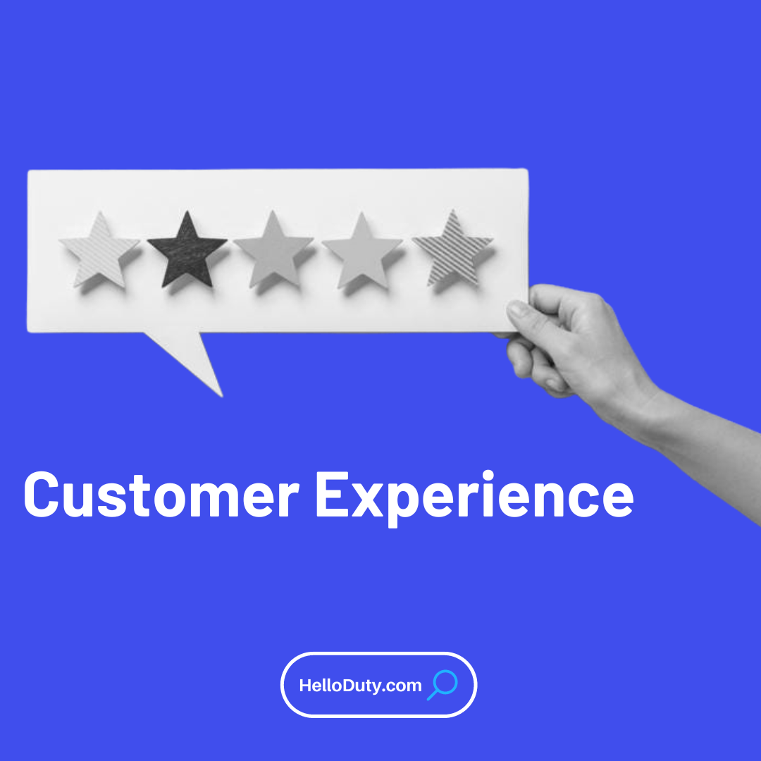 HelloDuty - Customer Experience tactics for long lasting customer ...