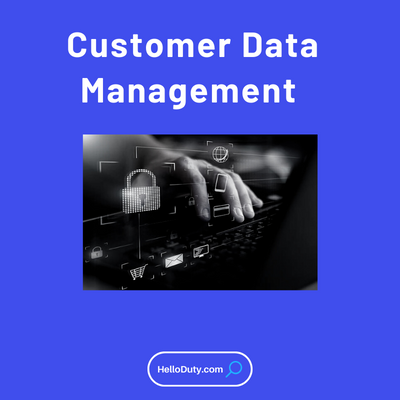 HelloDuty - Customer data management best practices