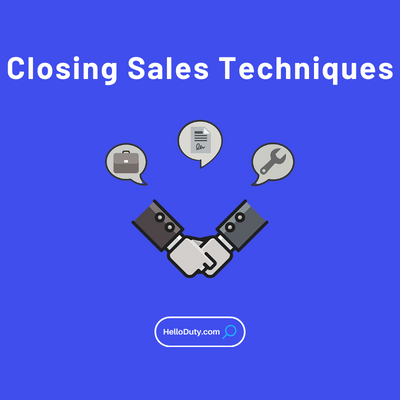HelloDuty - Closing sales techniques for businesses