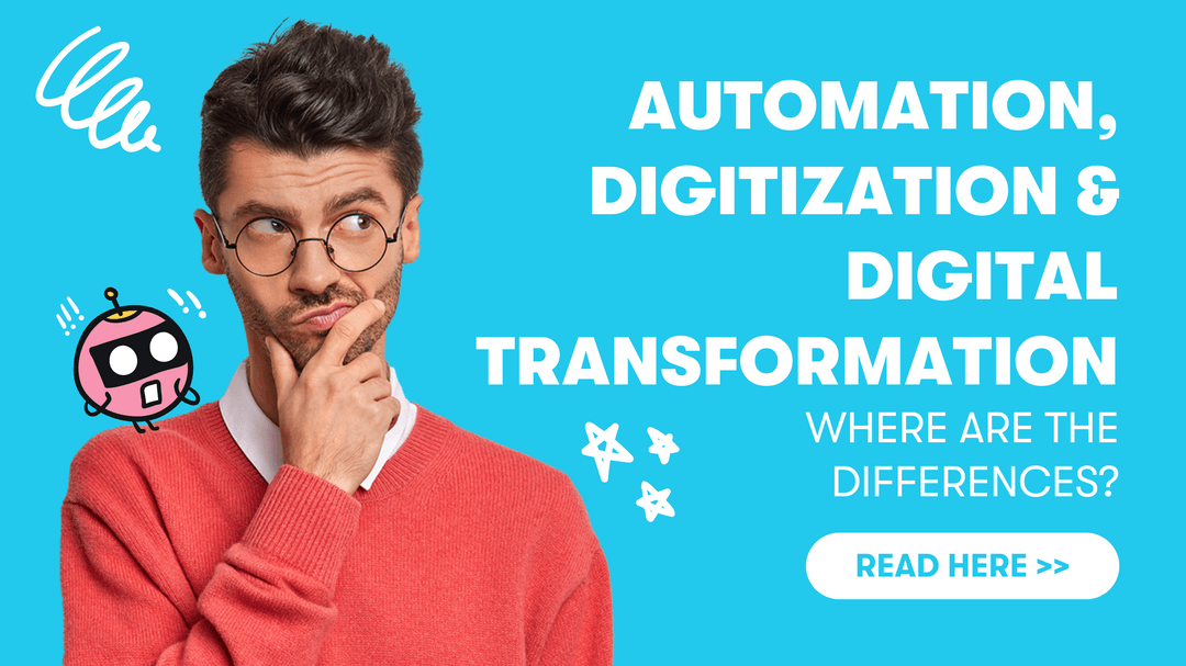 Automation, Digitization & Digital Transformation
