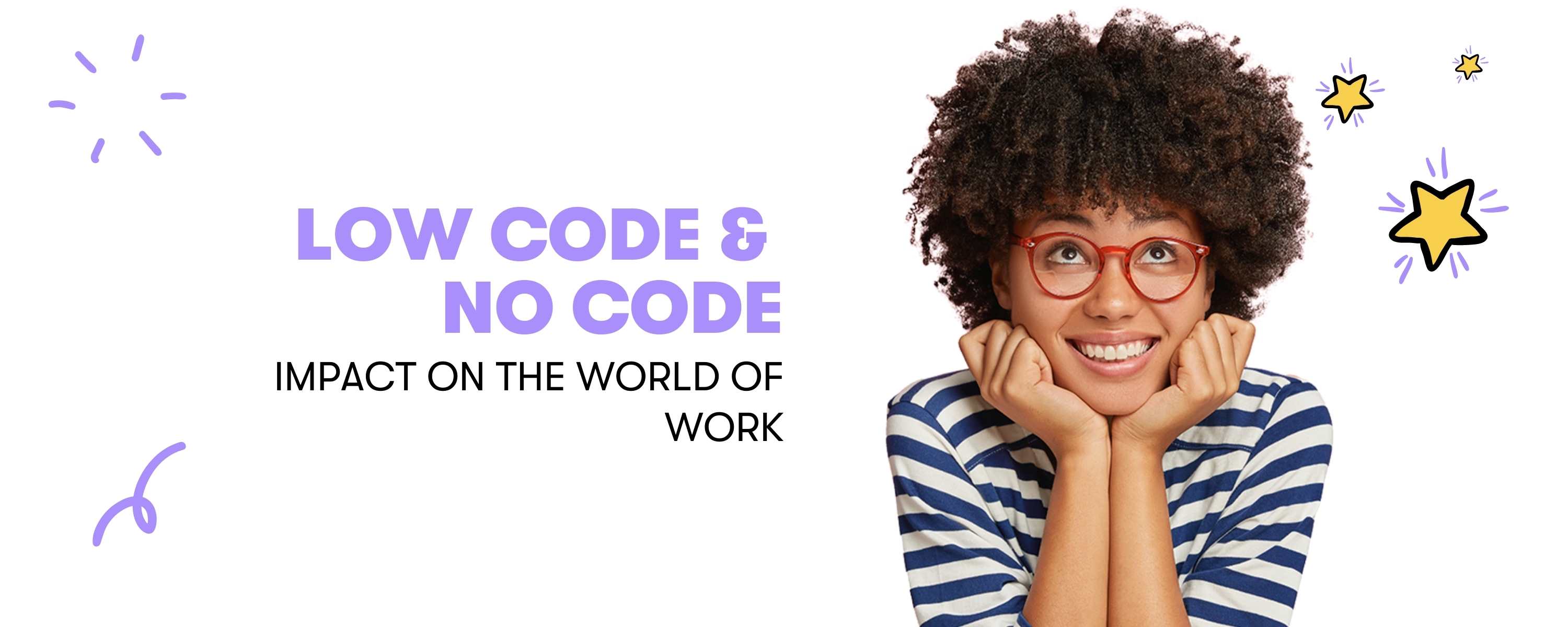 Low Code & No Code: Revolution in Development