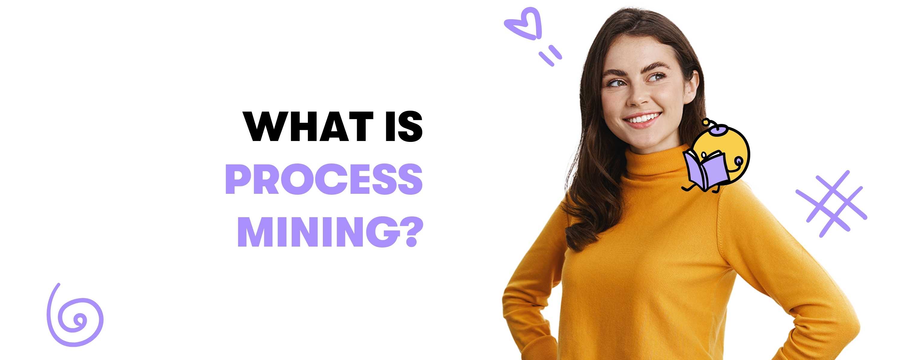 Process Mining for Starters: All You Need to Know