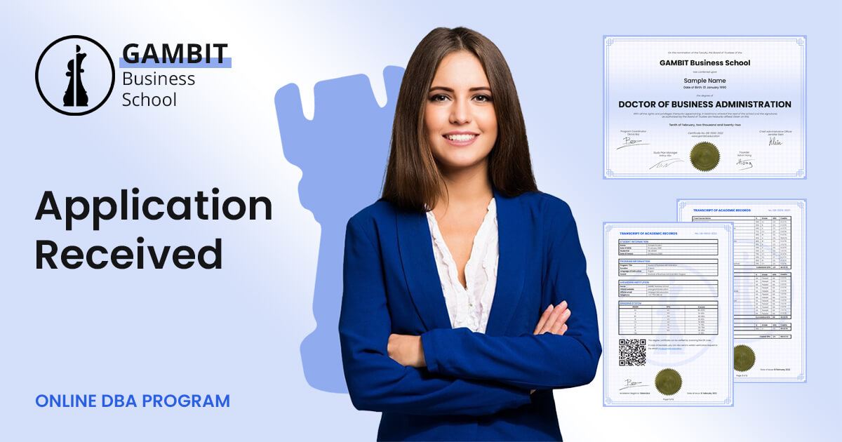 Application Received | Doctor of Business Administration | GAMBIT ...